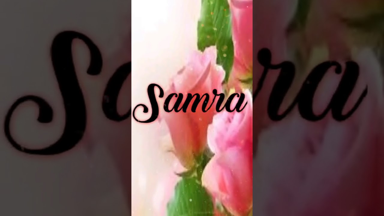 Samra name // whatsapp status video - YouTube