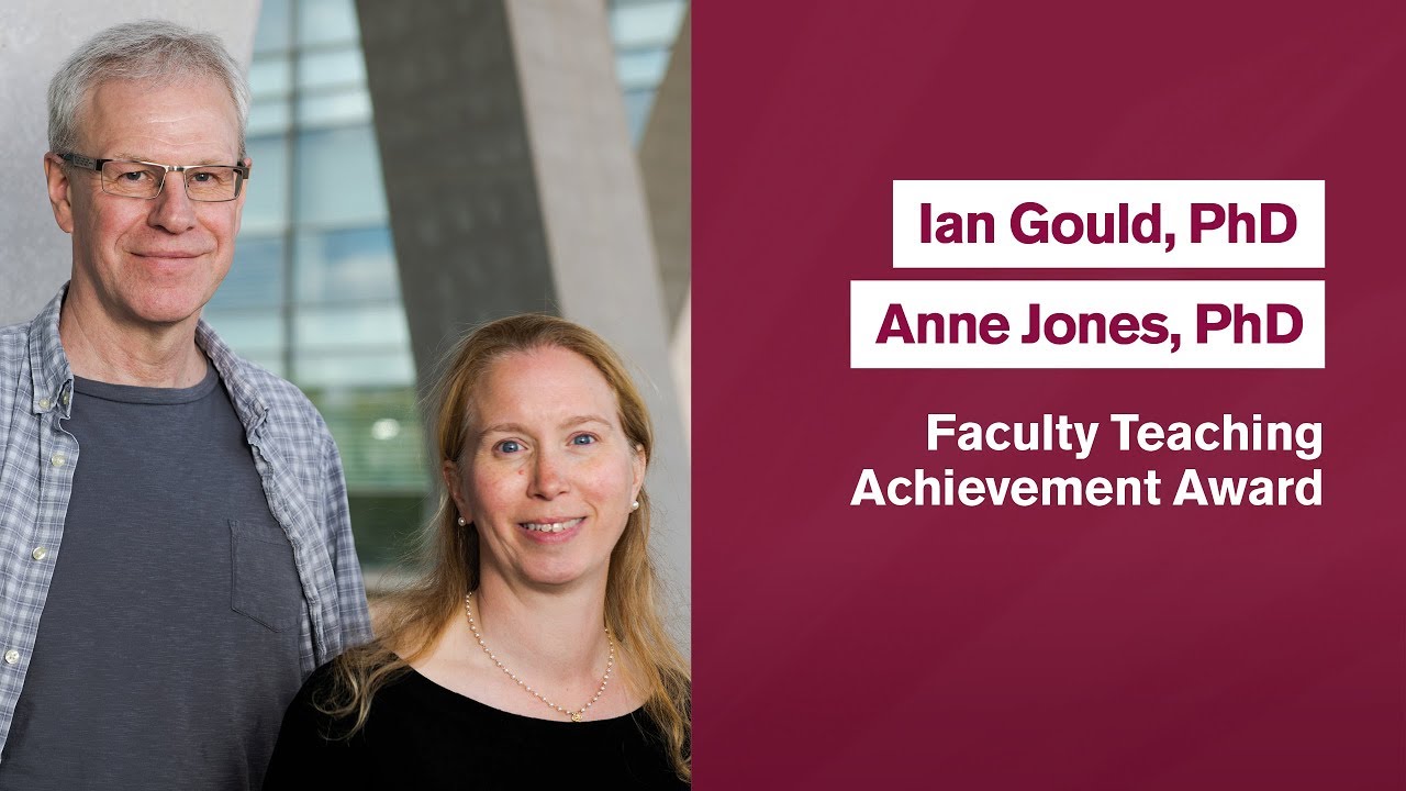 Founders' Day 2019: Ian Gould, PhD and Anne Jones, PhD – Faculty ...