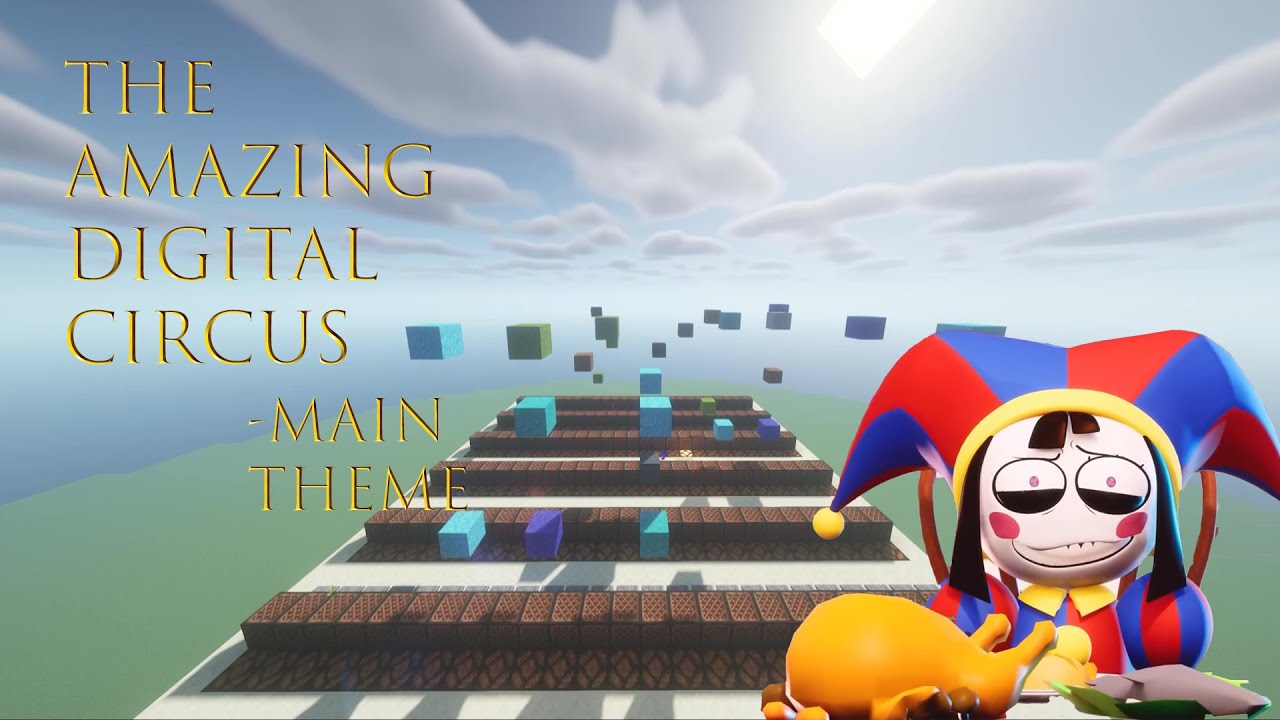 The AMAZING Digital Circus - Main Theme but in Minecraft Noteblock ...