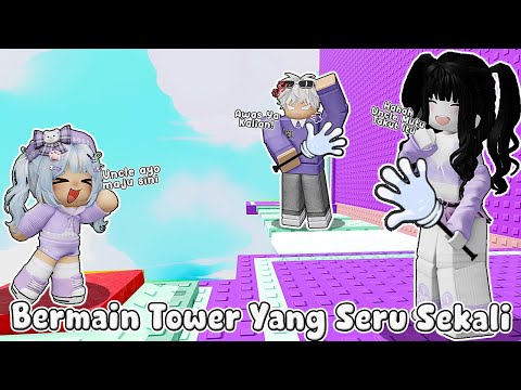 KESERUAN BERMAIN TOWER BERSAMA MAMI @BiMarbi & UNCLE  @Lavinnn-0 || ROBLOX INDONESIA