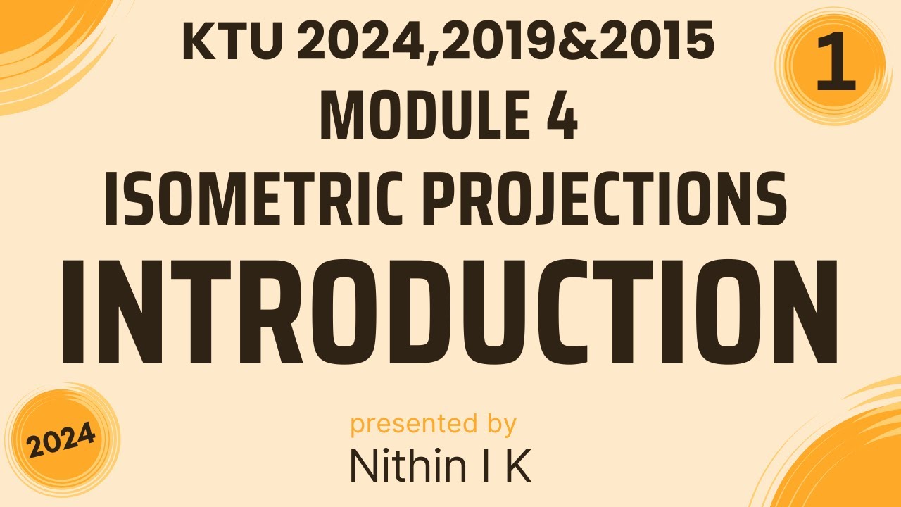 Isometric Projection | Introduction| | KTU Engineering Graphics 2024,2019 & 2015 SCHEMES - YouTube