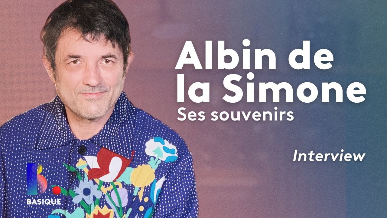 ALBIN DE LA SIMONE nous parle de son dernier album "Toi là-bas" - YouTube