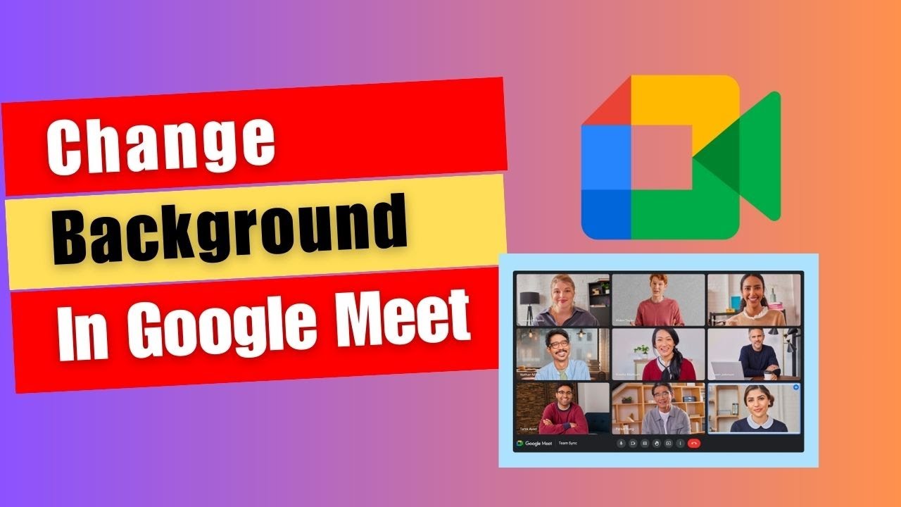 Google Meet Features: How to Change Background In Google Meet [Easy ...