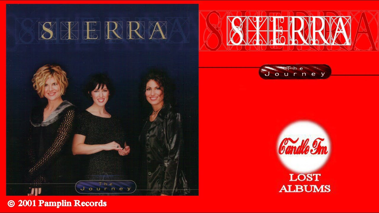 Sierra: The Journey (Full Album) 2001 - YouTube