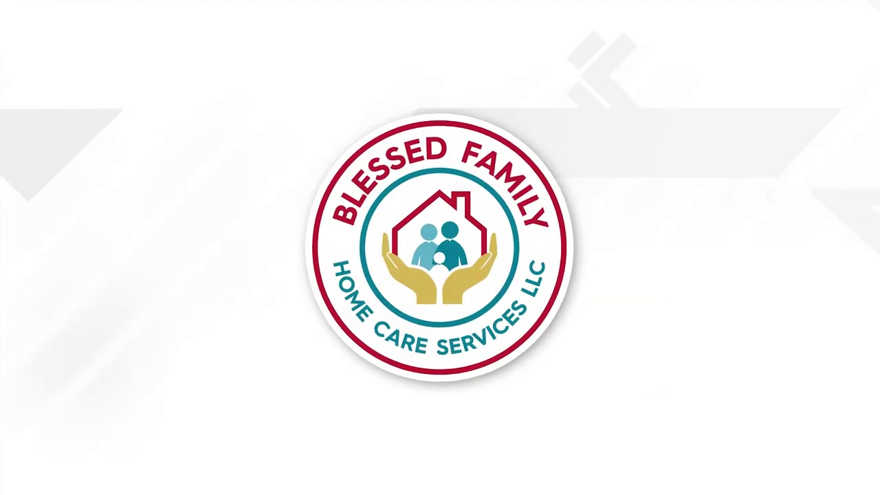 Blessed Family Home care services - YouTube