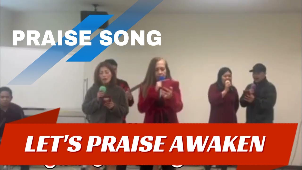 Let's Praise Awaken (Cover song) - YouTube