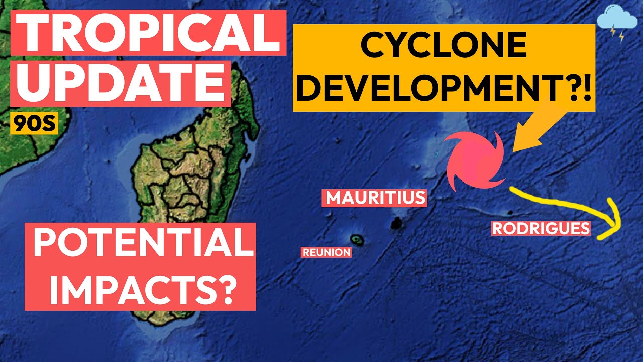 Possible Cyclone Development Near Mauritius, Impacts for Rodrigues ...