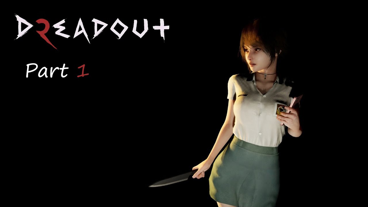 Dreadout 2 | PC Game | Part 1 | The Indonesian Horror and Linda is back ...