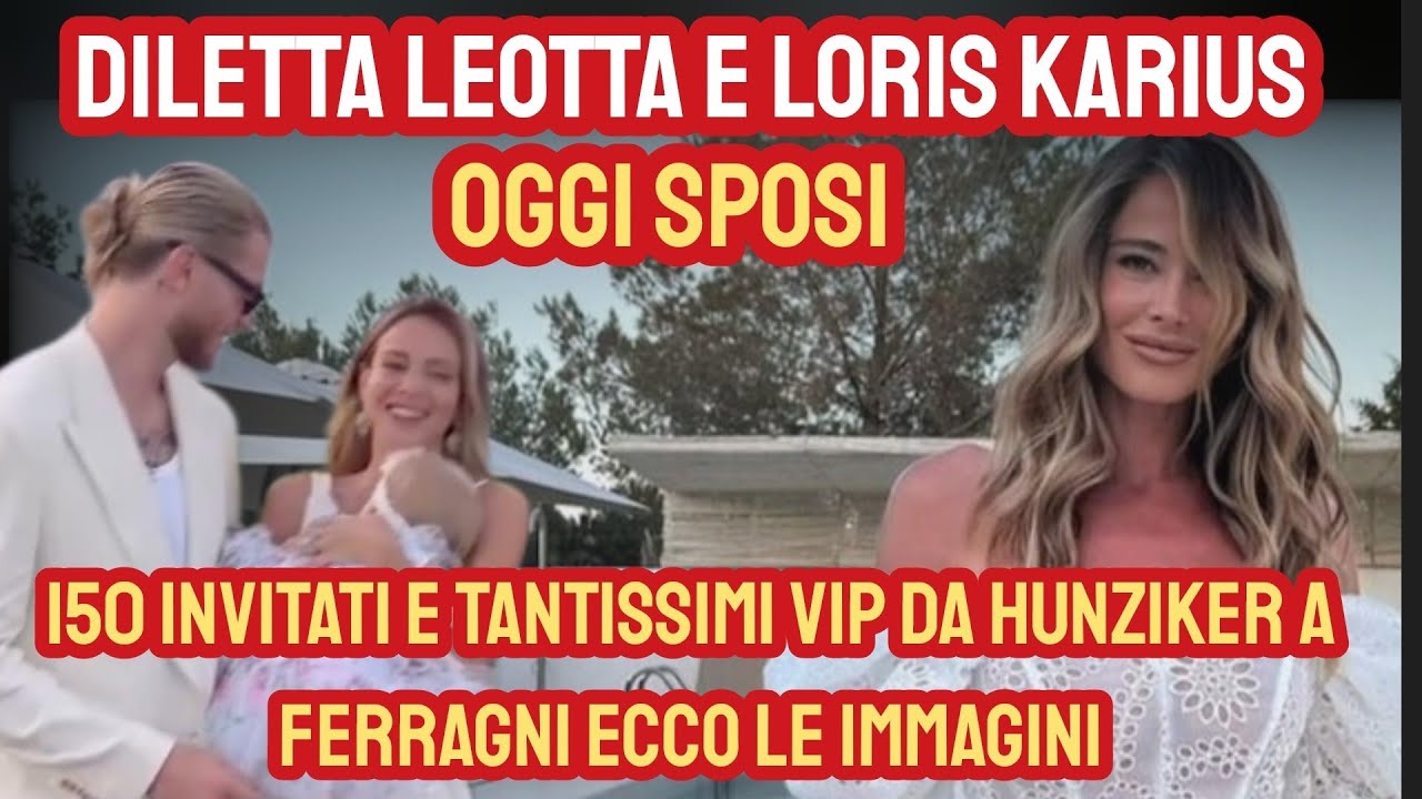 Diletta Leotta e Loris Karius le immagini del matrimonio 150 invitati i ...