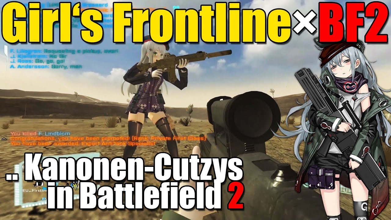 niedliche Anime-Mädchen in Battlefield 2, Girl's Frontline×BF2 - YouTube
