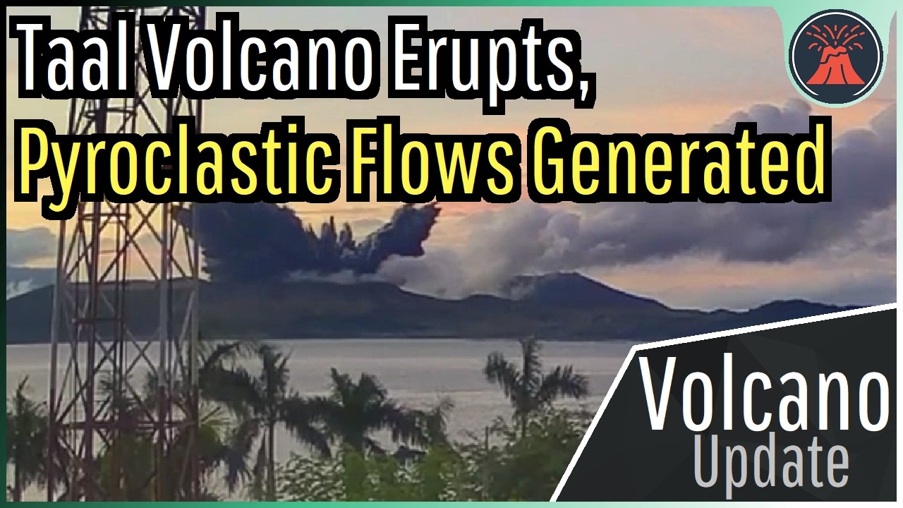 Taal Volcano Eruption Update; Largest Eruption in 3 Years, Pyroclastic ...