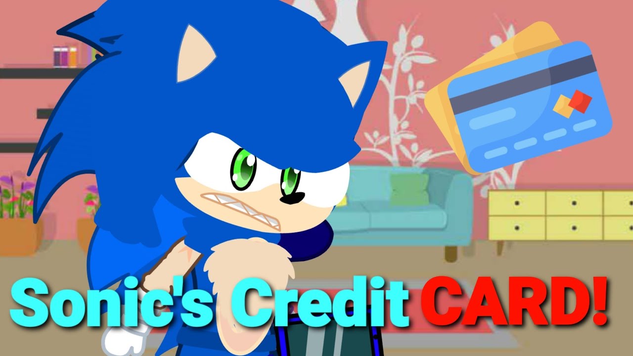 GC: Sonic's Credit CARD! - YouTube
