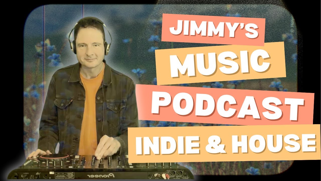 Jimmy's Music Podcast - Jazz, Indie, House - YouTube