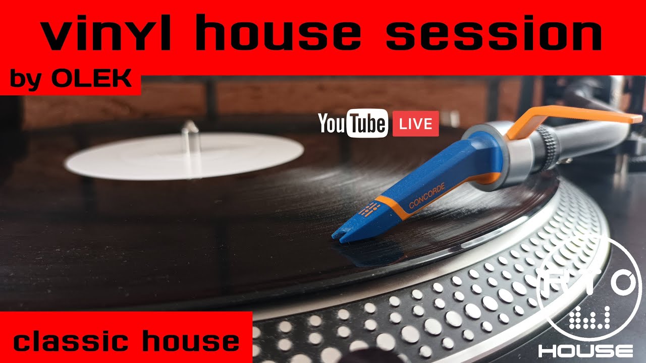 Vinyl House Session 11 by OLEK /Classic House Music/ RTO Live - YouTube ...