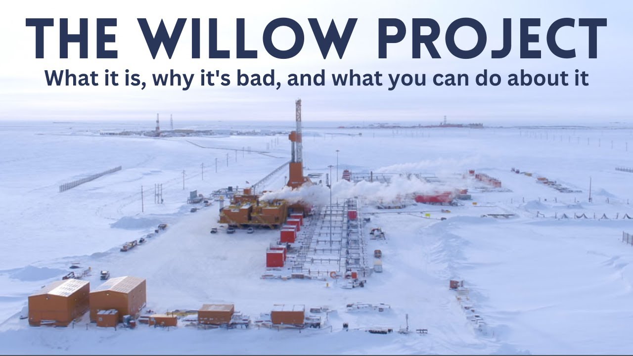 The Willow Project: A Setback to Climate Action - YouTube