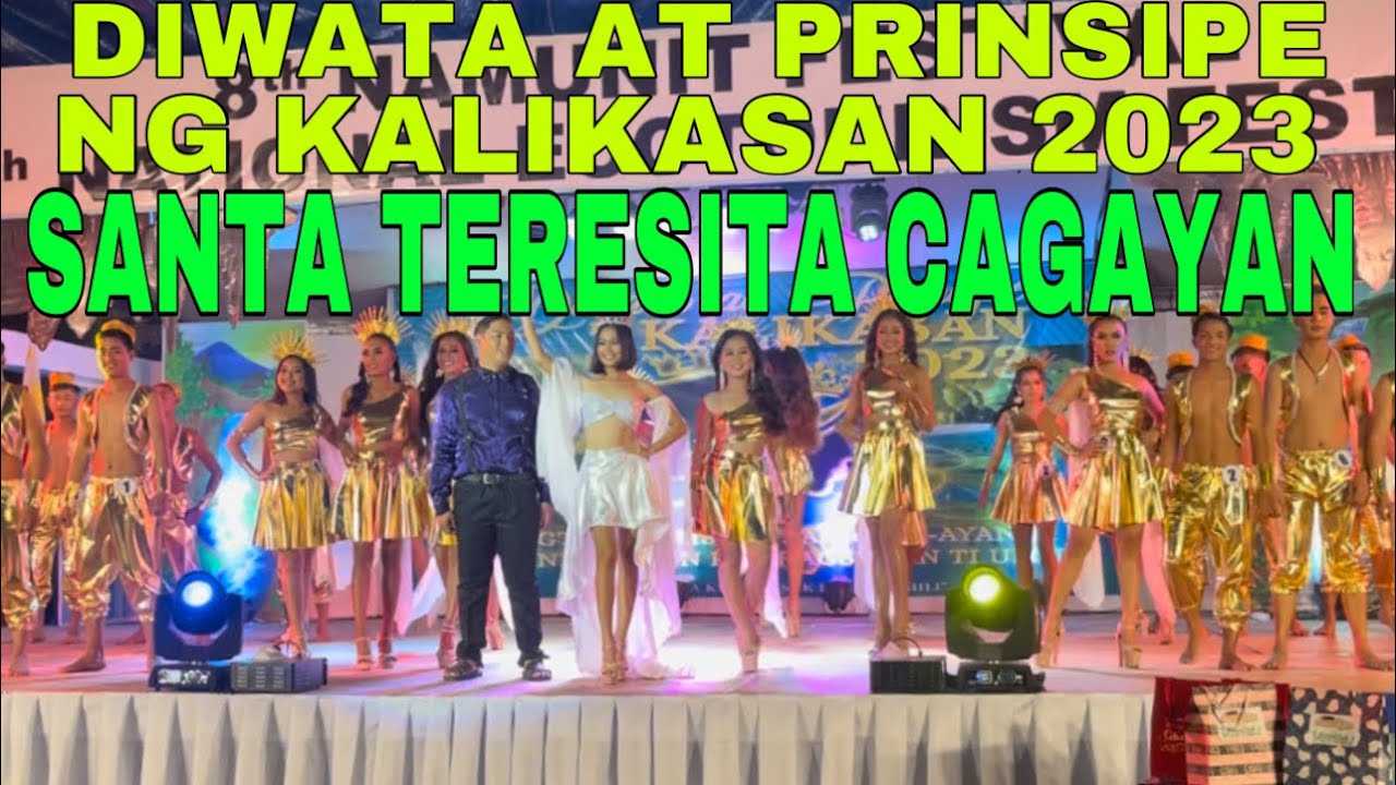 Diwata at Prinsipe ng Kalikasan 2023 Santa Teresita Cagayan. - YouTube
