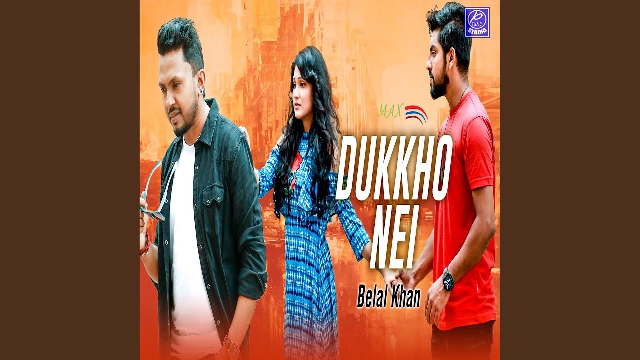 Dukkho Nei - YouTube