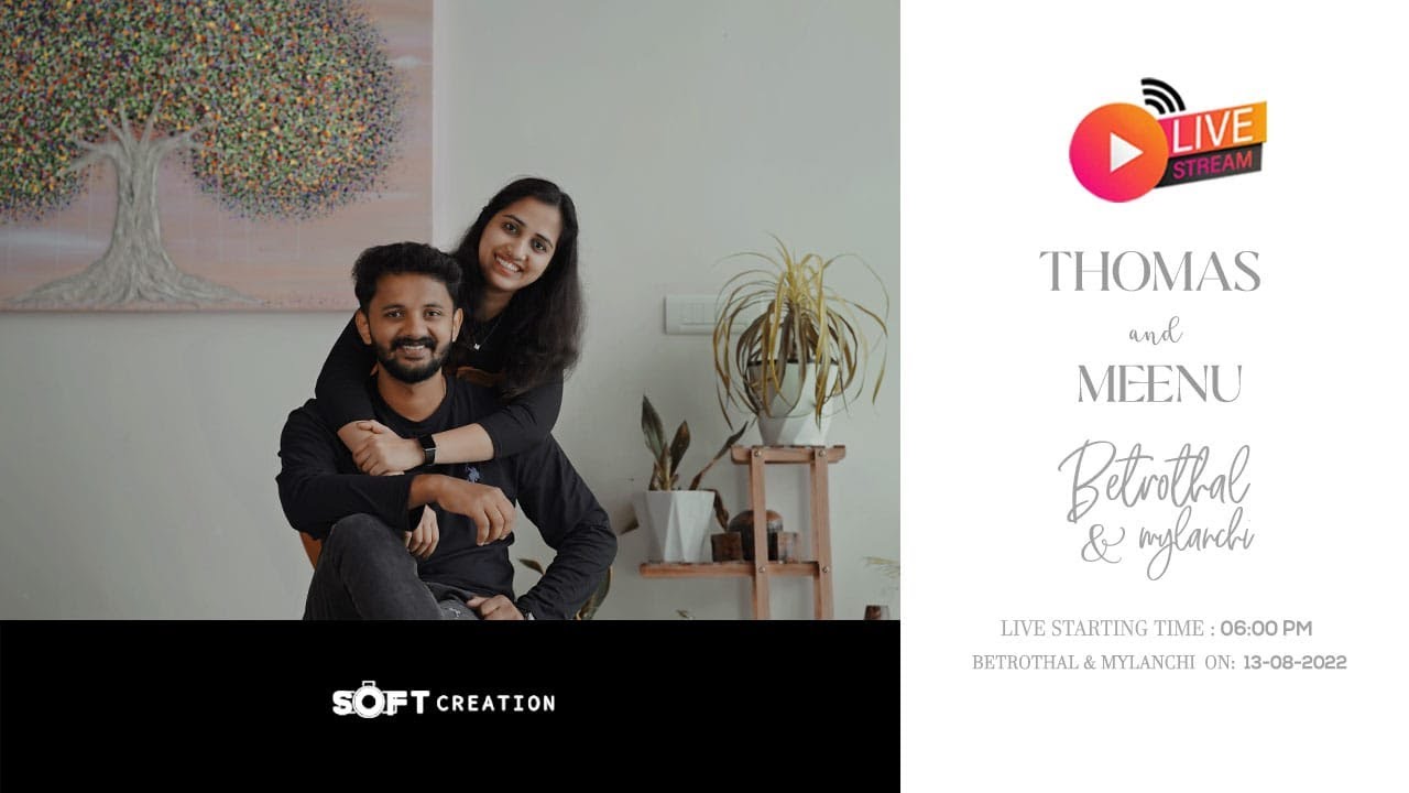 THOMAS & MEENU || BETROTHL & MYLANCHI || LIVE STREAMING || 13.08.2022 ...