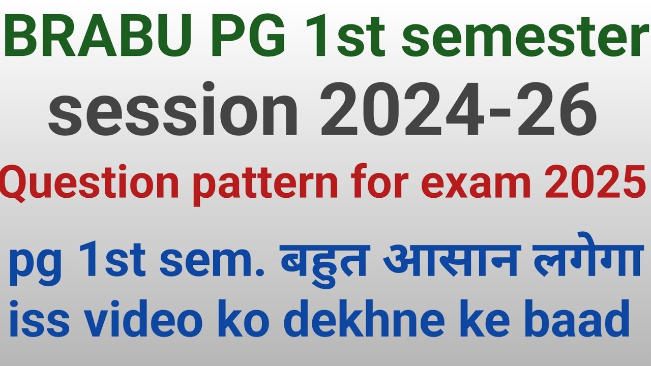Pg 1st semester Question pattern session 20224-26 Msc 1st semester ...
