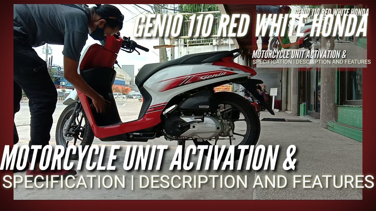 GENIO 110 RED WHITE HONDA MC UNIT ACTIVATION | Description & Features ...