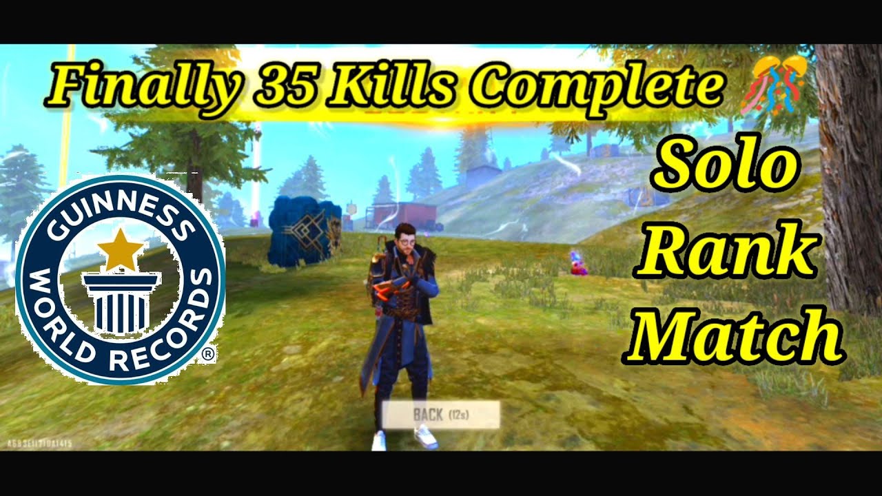 Solo Rank Match 35 Kills || World'🌎 Records Kills In Free Fire History ...