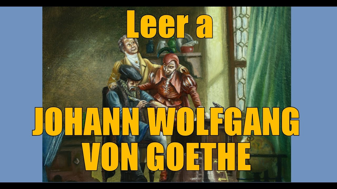Leer a Johann Wolfgang von Goethe - YouTube