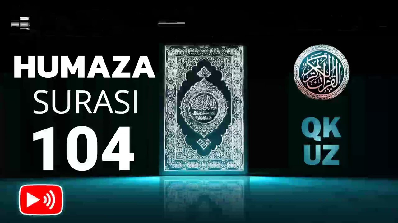 HUMAZA surasi-o'zbek tilida. - YouTube