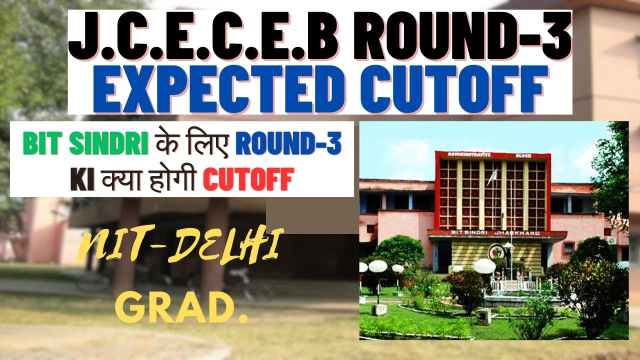 J.C.E.C.E.B. Round-3 Expected Cutoff 🤩🔥| BIT SINDRI | #bitsindri # ...