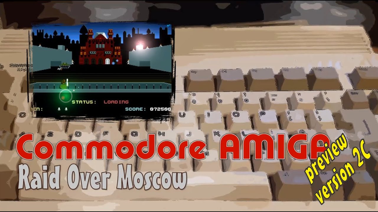 Commodore Amiga -=Raid Over Moscow=- preview 2C - YouTube