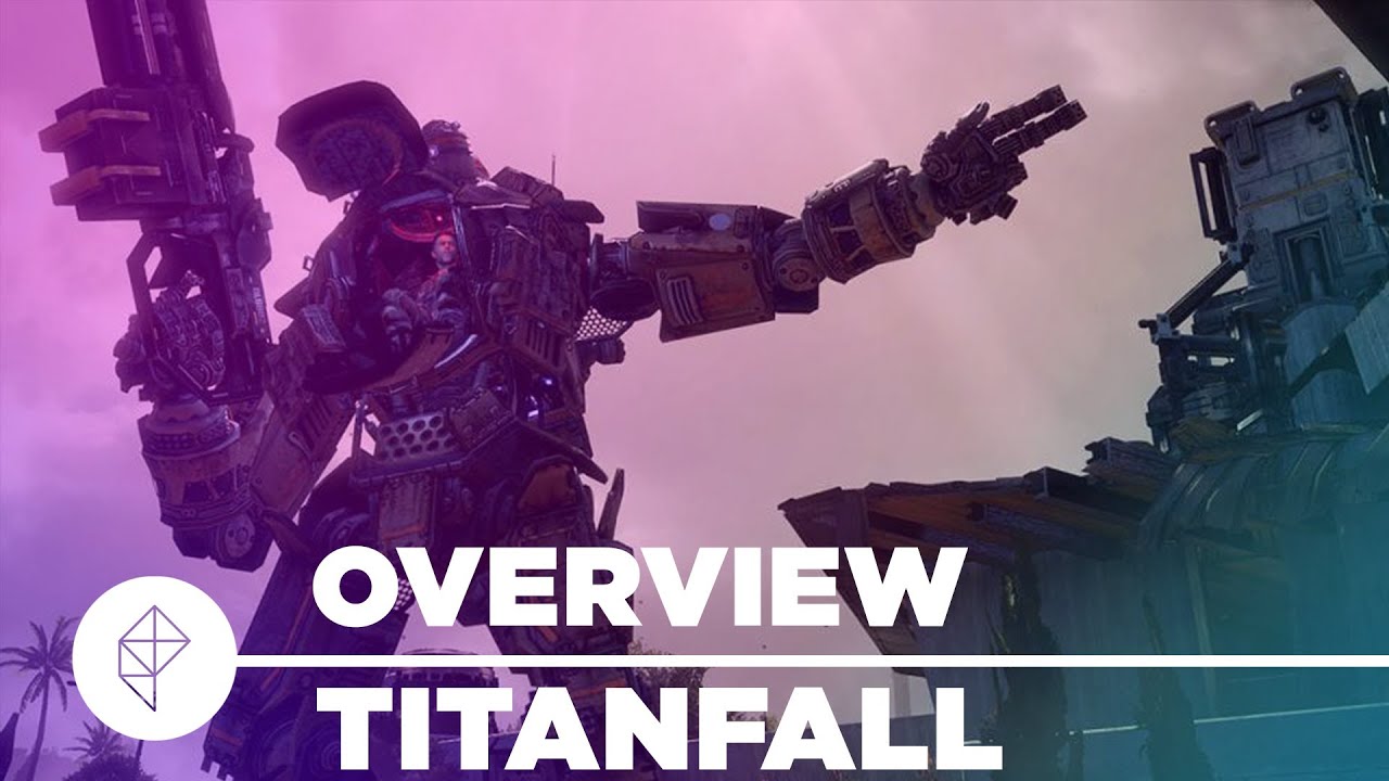 Titanfall - Gameplay Overview - YouTube