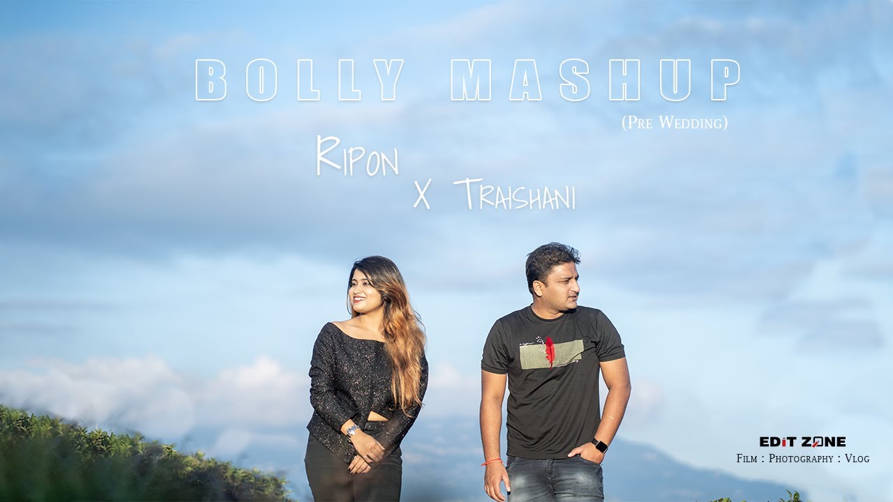 Ripon X Traishani | PRE WEDDING | Bollywood Mashup - YouTube