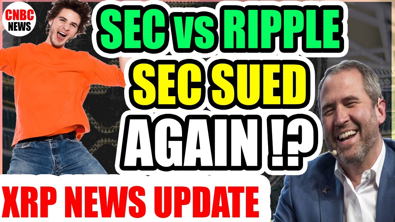 🔴 SEC vs RIPPLE ! SEC SUED AGAIN !? XRP RIPPLE UPDATE | XRP NEWS TODAY ...