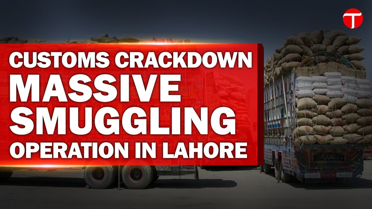 Customs crackdown massive smuggling operation in Lahore - YouTube
