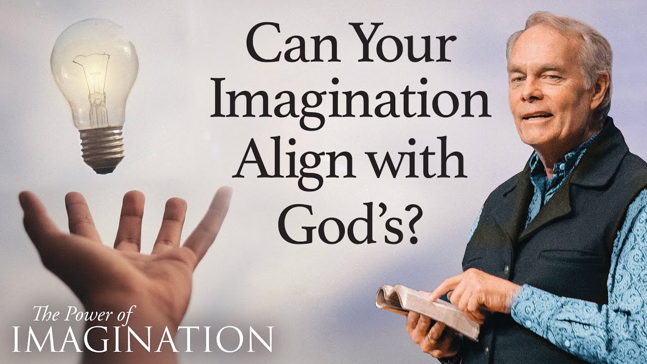 The Power of Imagination: Episode 9 - - Bible Portal