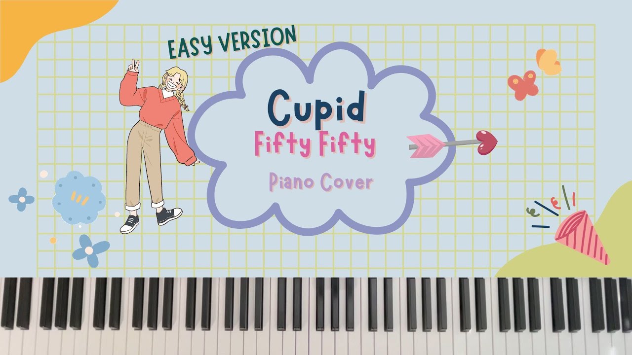 Cupid FIFTY FIFTY -Easy | Piano tutorial | Sheet music - YouTube