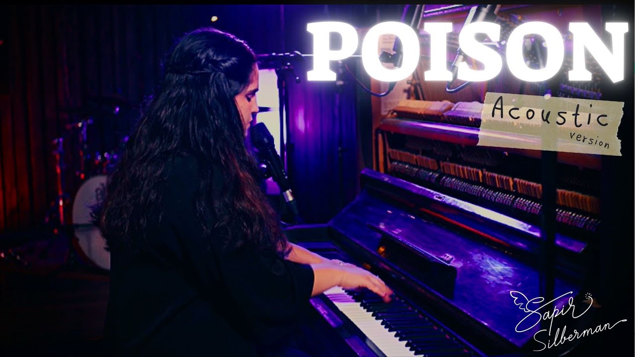 Sapir Silberman - Poison (Acoustic version) - YouTube