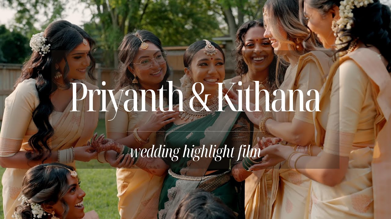 Tamil Wedding Highlight | KIM FILMS | Toronto Wedding | Priyanth ...