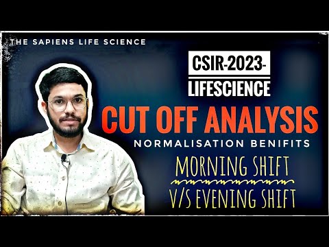 CSIR NET 2023 CUT OFF ANALYSIS AND PREDICTION | CSIR LIFESCINCE - YouTube