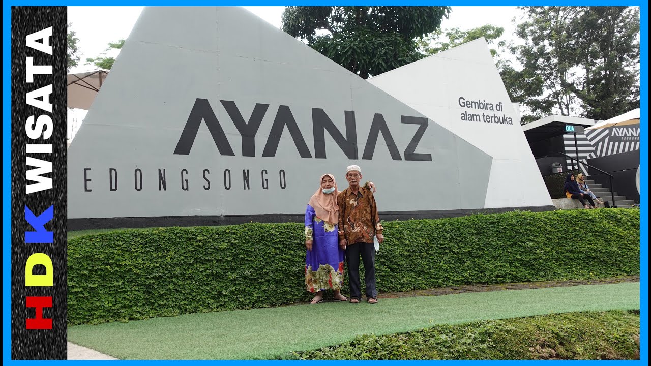 WISATA AYANAZ GEDONGSONGO SEMARANG - YouTube