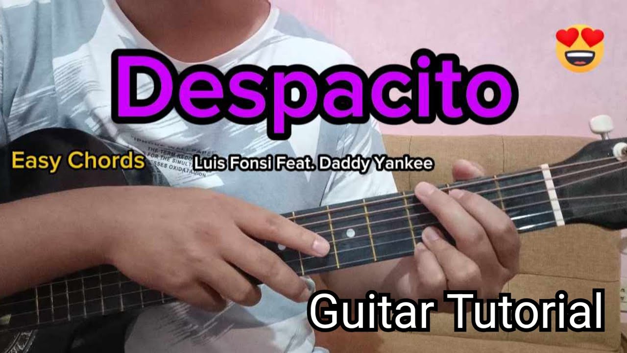 despacito - luis fonsi feat. daddy yankee | GUITAR TUTORIAL (4 BASIC ...