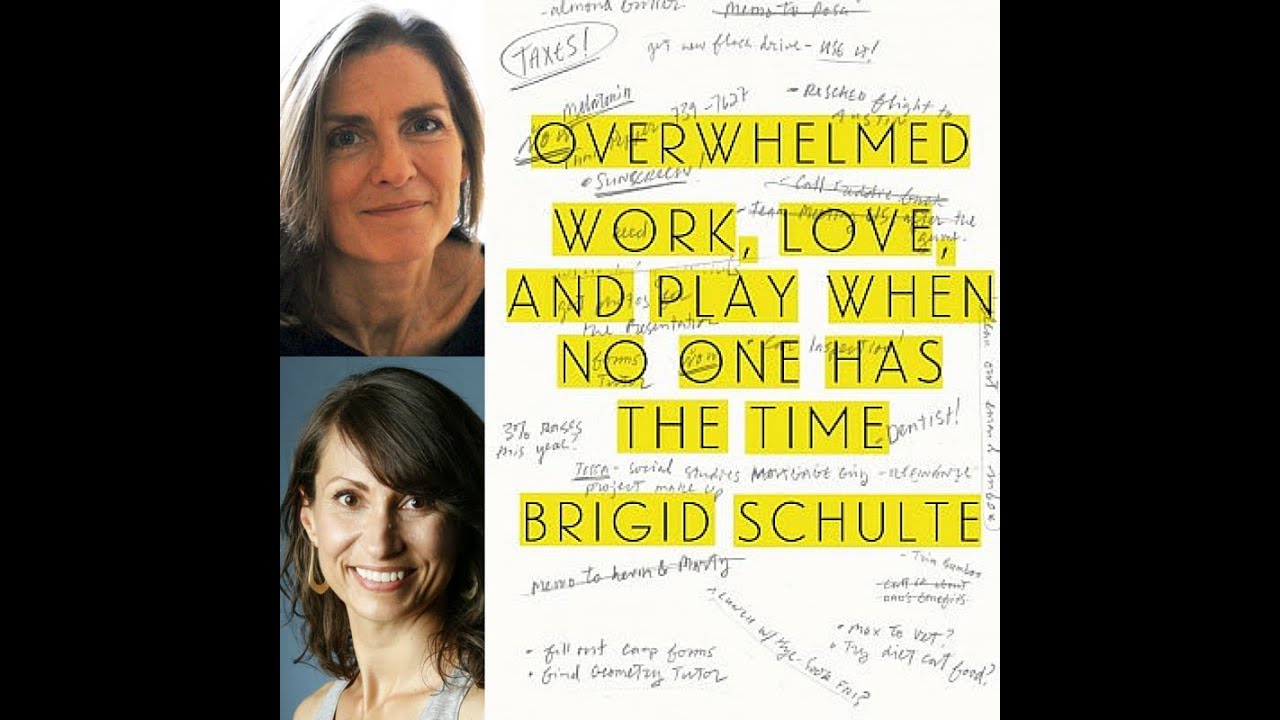 Overcoming Overwhelm: Interview with Brigid Schulte - YouTube