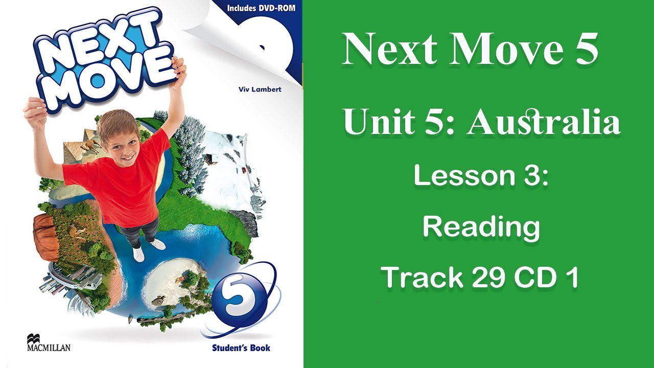 #Audio_Lessons Next Move 5 Unit 5 Australia Lesson 3 Reading Track 28 ...