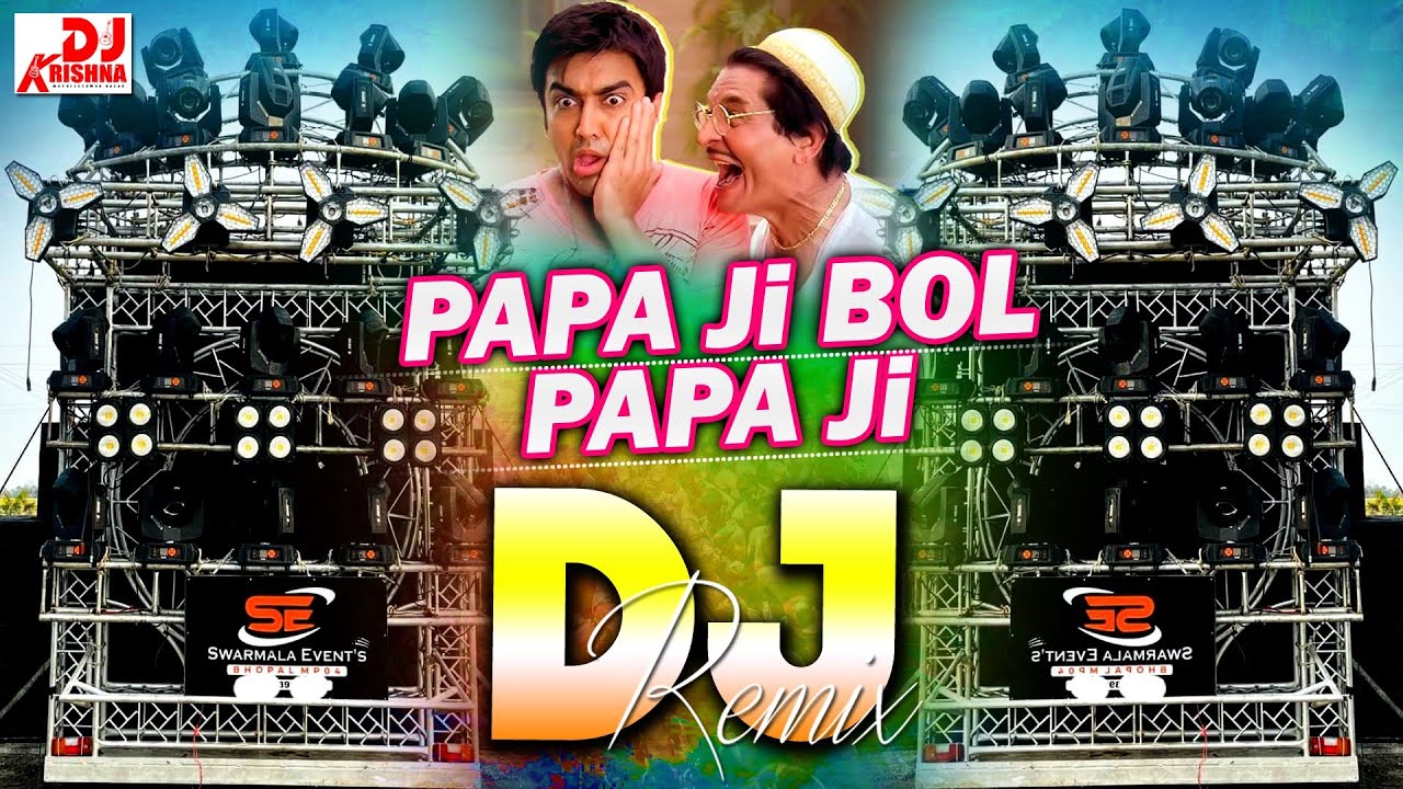 Papa Ji Bol Papa Ji | dj competition song dialogue mix jbl hard bass ...