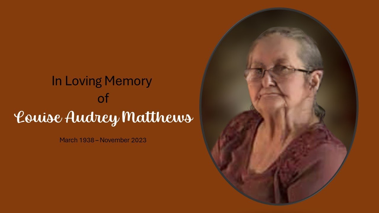 Celebration of Life | Louise Matthews - YouTube