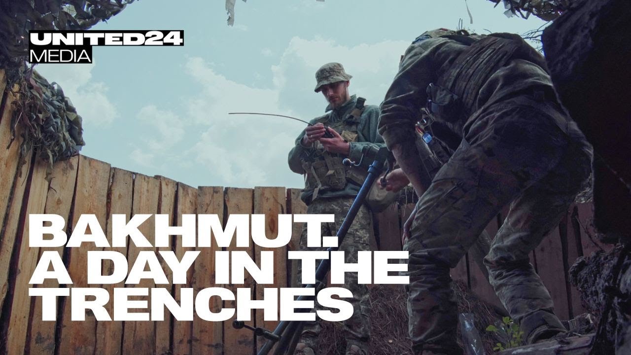 Battle for Bakhmut. Inside the Ukrainian trenches. UNITED24 media - YouTube