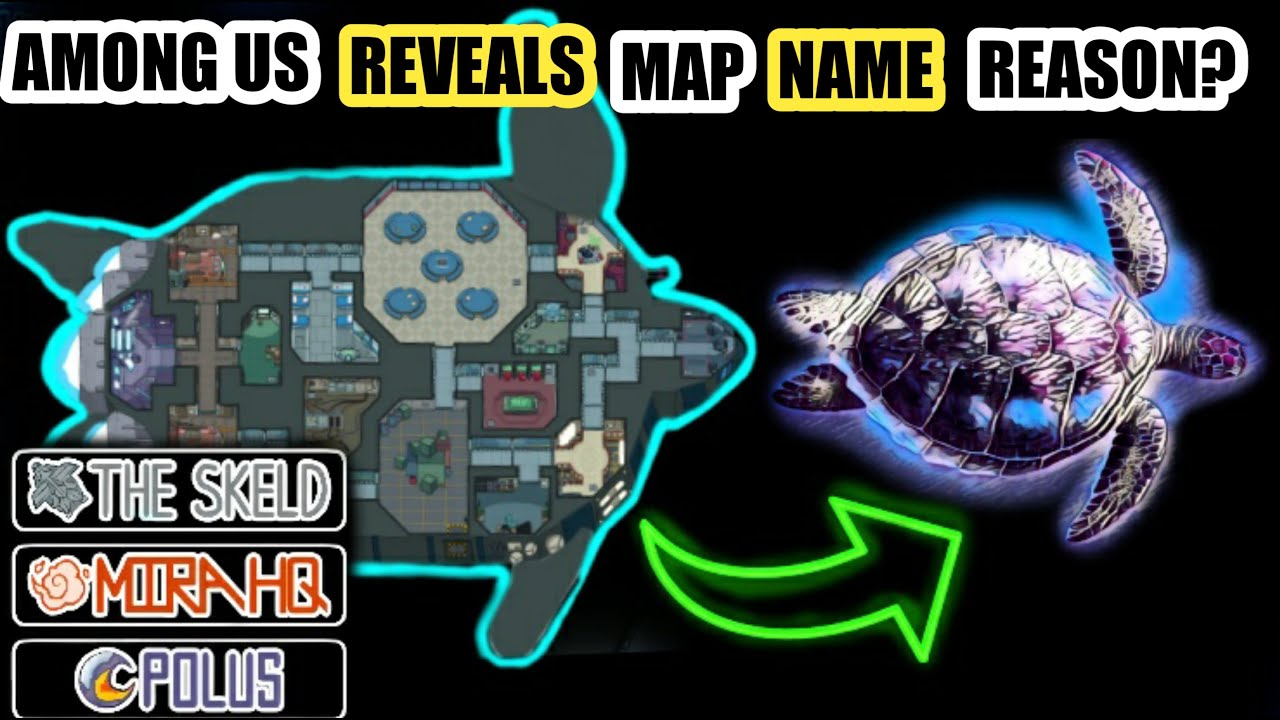 Among Us reveals the reason behind ALL MAP NAMES. - YouTube