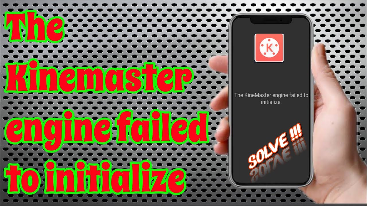 The Kinemaster engine failed to initialize problem solved Bangla | 100% working tricks. - YouTube