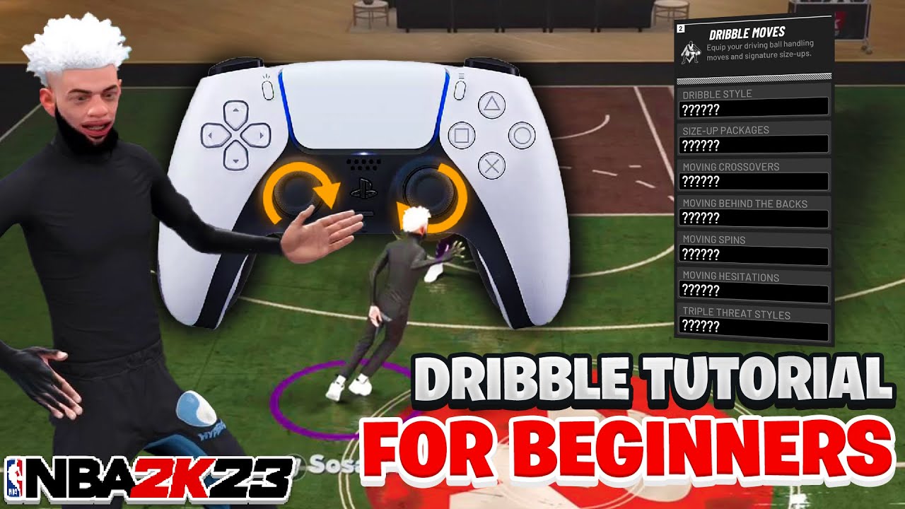 THE BEST BEGINNER DRIBBLE TUTORIAL WITH CONTROLLER CAM IN NBA 2K23 ...