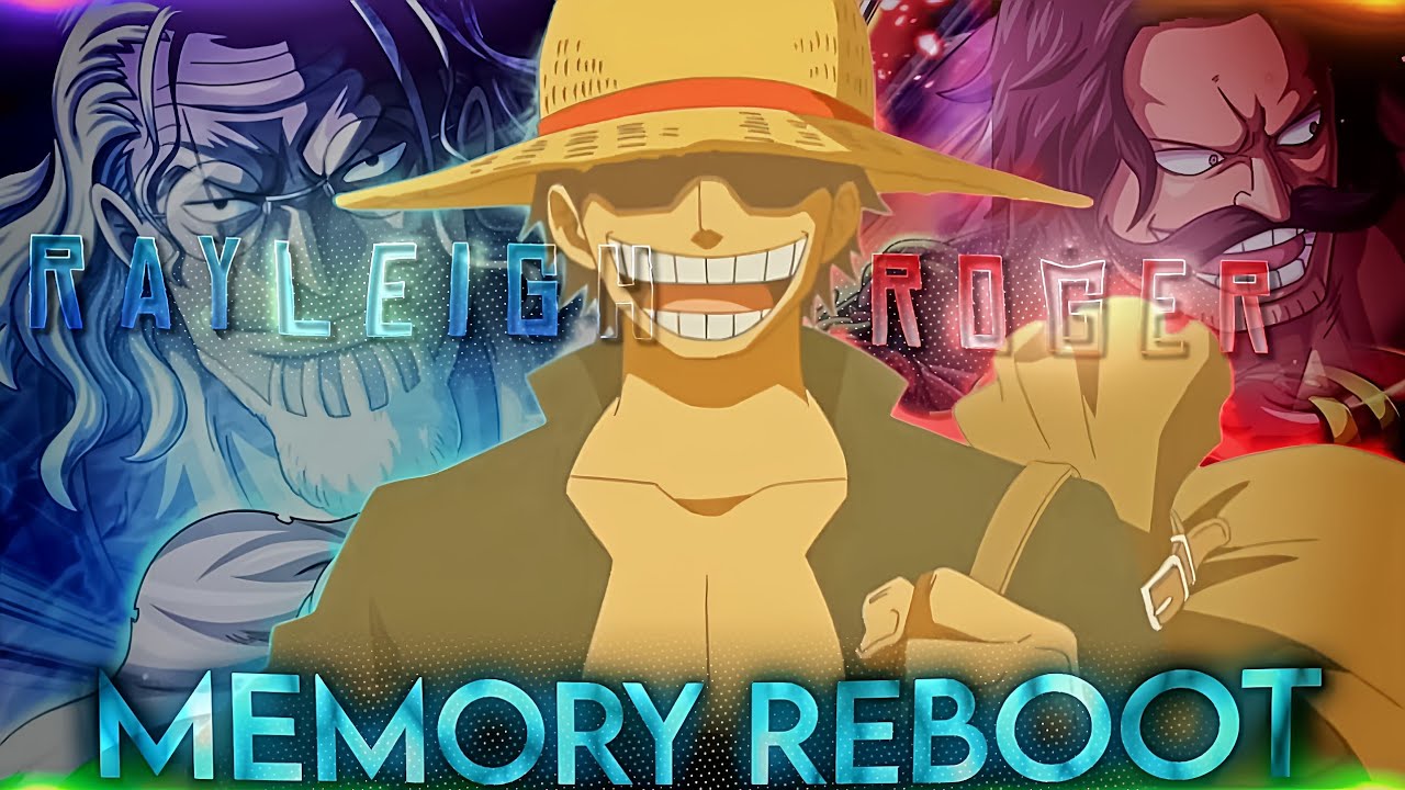 [4K] ROGER AND RAYLEIGH | MEMORY REBOOT - (AMV/EDIT) - YouTube