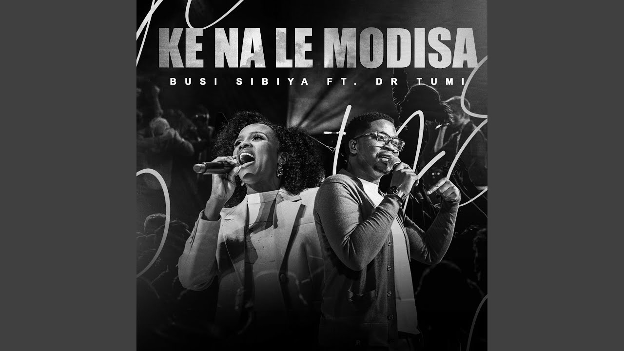 Ke Na Le Modisa (Live) - YouTube